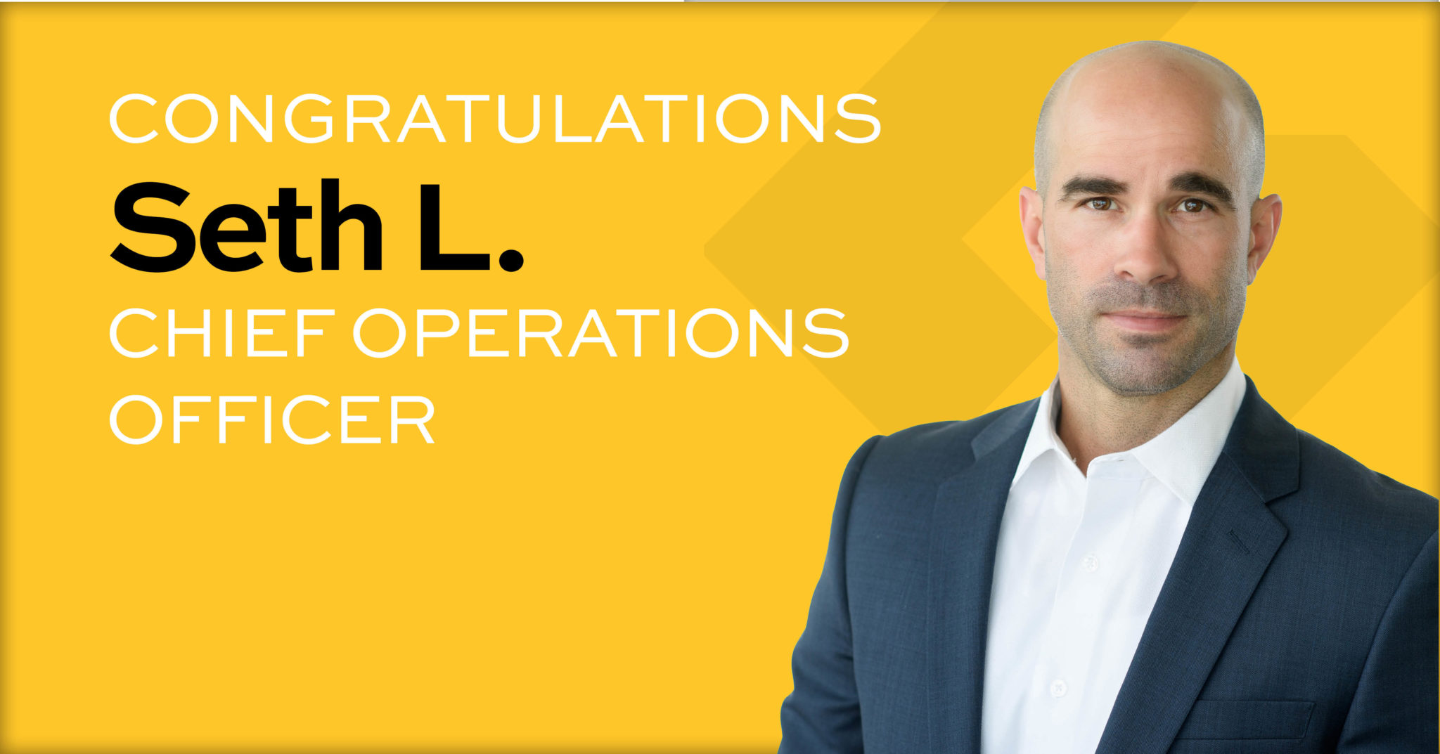 Seth L. Transitions to Chief Operating Officer After 20 Years With ...